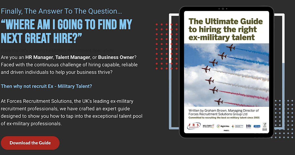 FRS | Ultimate guide to hiring ex-military FRS | Ultimate guide to hiring ex-military